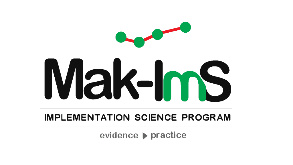 Makerere University School of Medicine Implementation Science (MAK-ImS) Training program ...